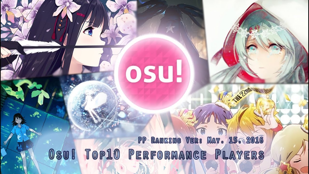 Osu! Top 10 Performance Players (May 15. 2016) - YouTube