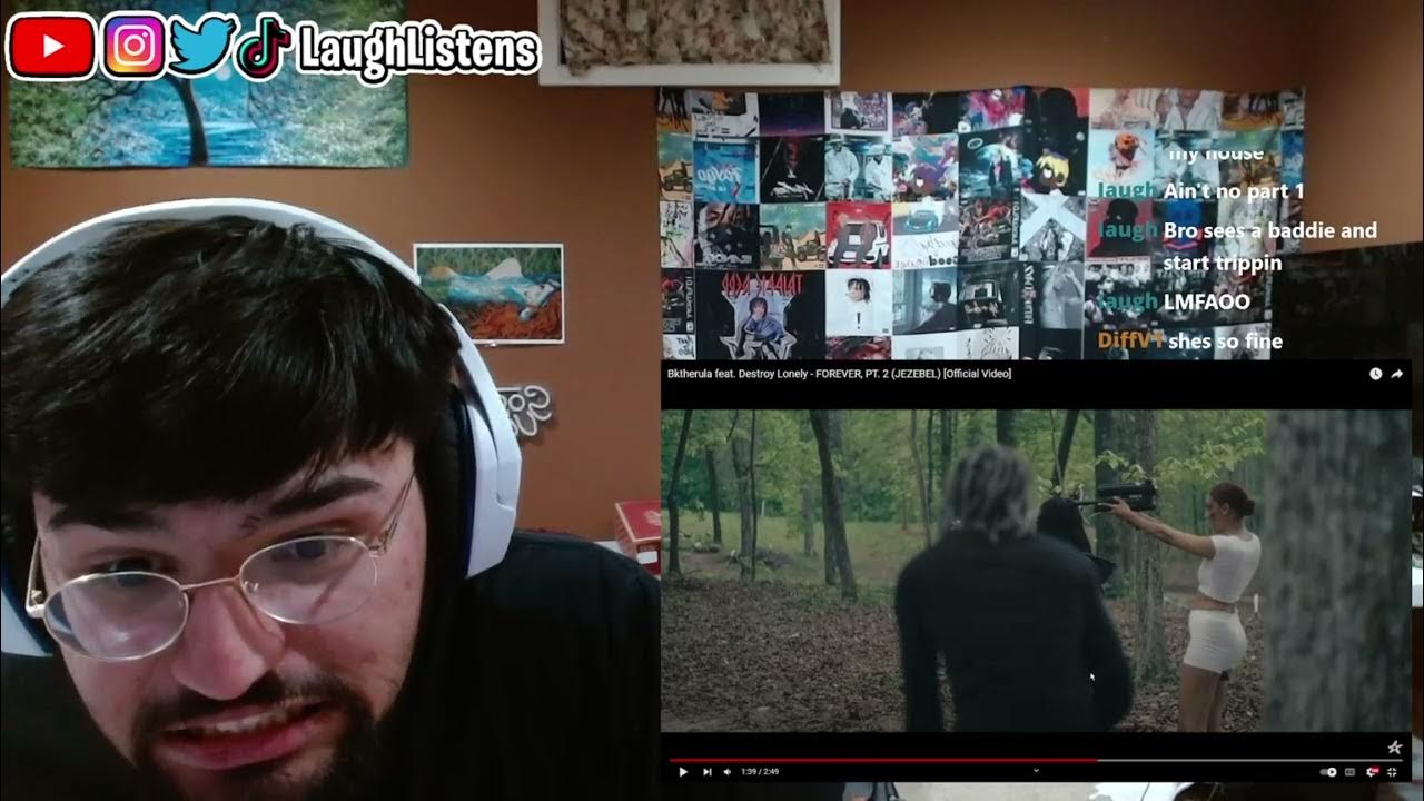 WOAH OR NO? Bktherula feat. Destroy Lonely - FOREVER, PT. 2 (JEZEBEL ...