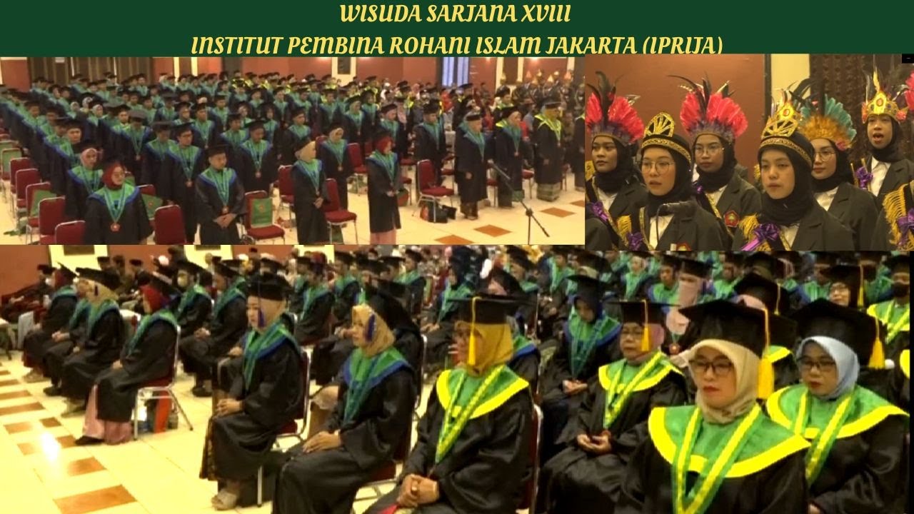 Wisuda Sarjana 2022 || yang ke 18 Institut Pembina Rohani Islam Jakarta ...