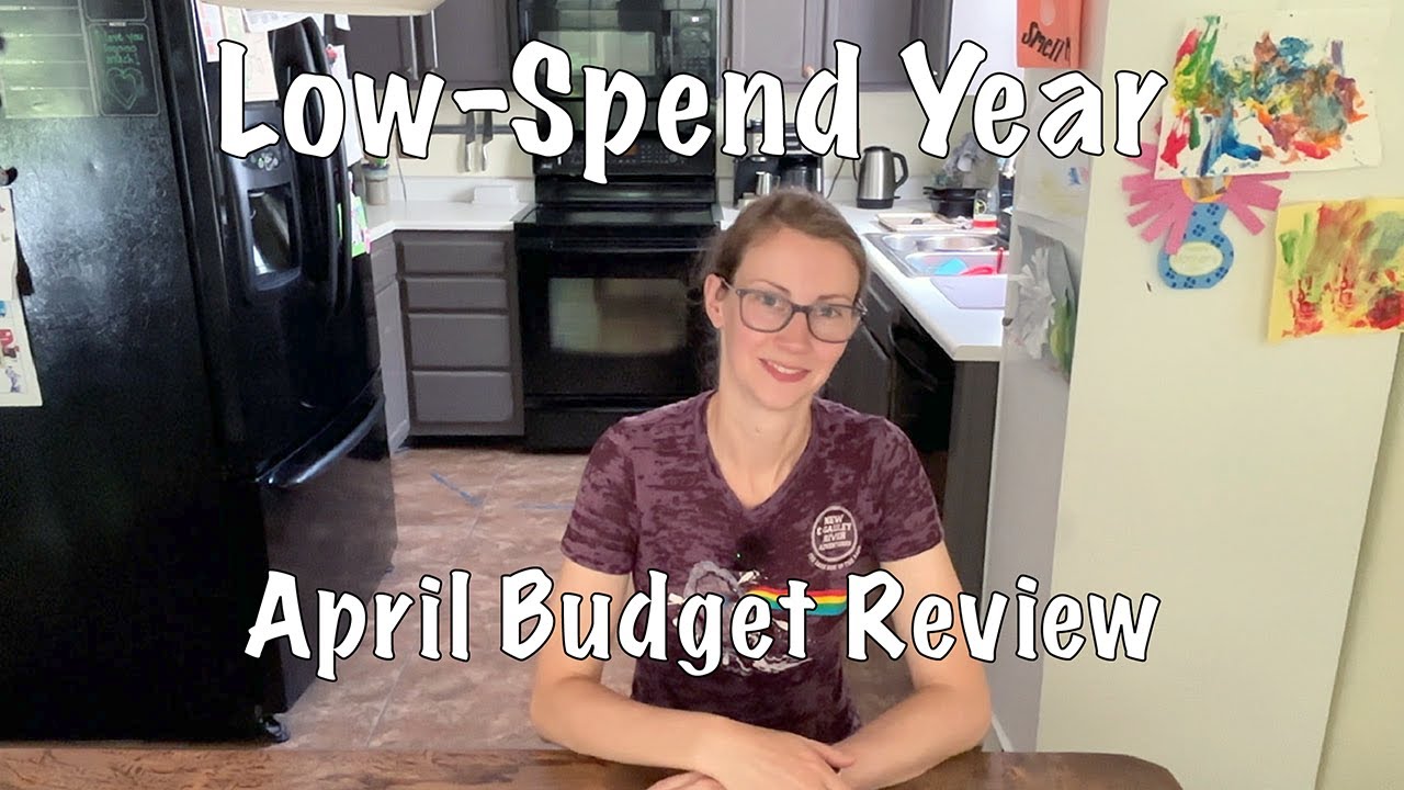 Low-Spend Year: April Budget Review + Big News! - YouTube