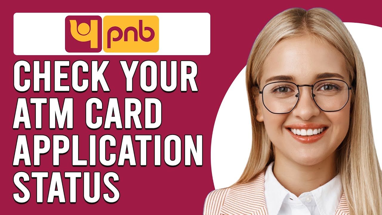 How To Check Your ATM Card Application Status PNB (How To Track PNB ATM ...