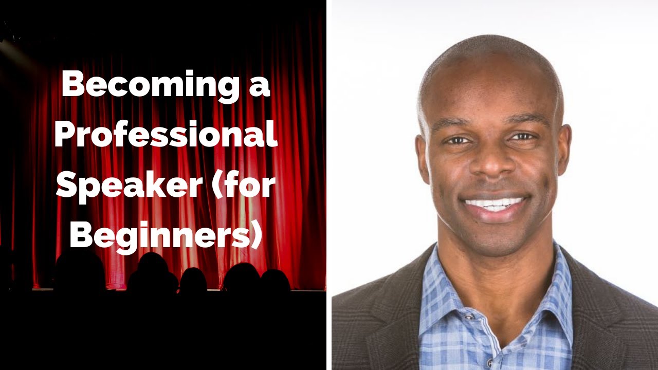 Becoming a Professional Speaker (For Beginners) - YouTube