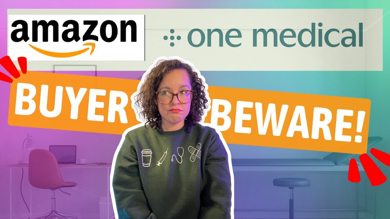 What You NEED To Know About Amazon's One Medical Primary Care Model ...