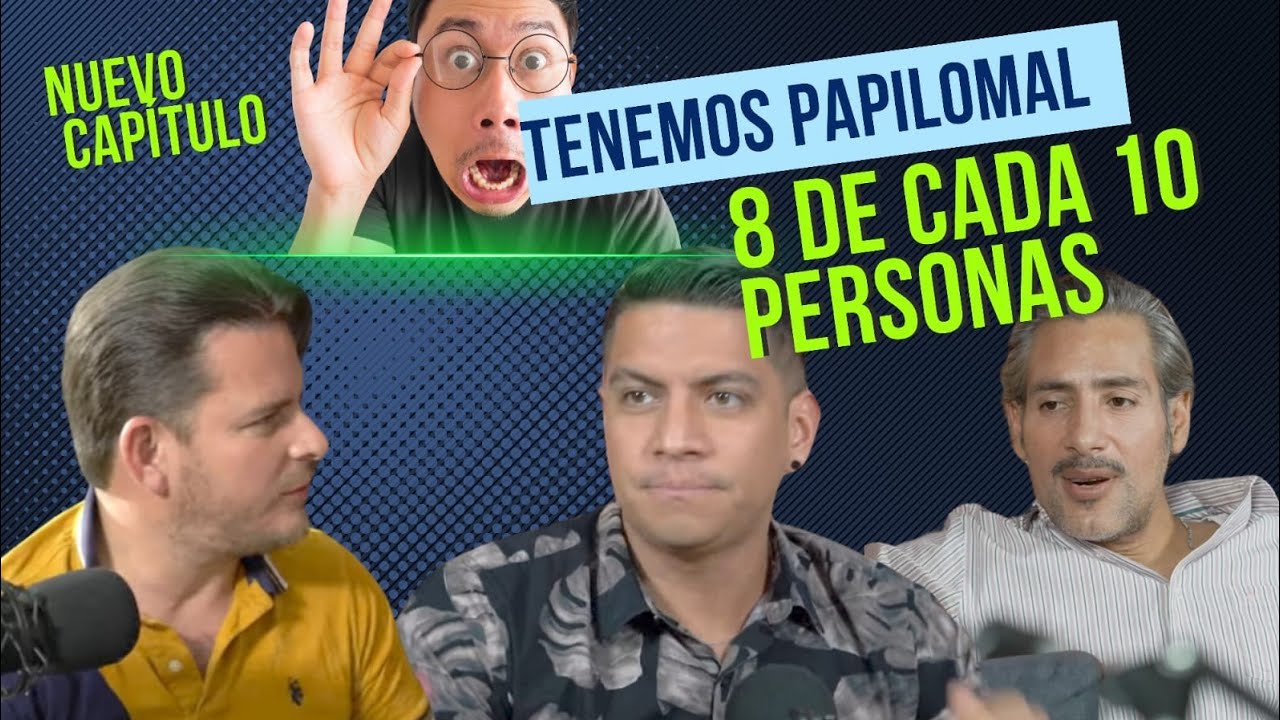 ¡8 de cada 10 personas tenemos papiloma! - Sexologo Dr. Juan Carlos ...