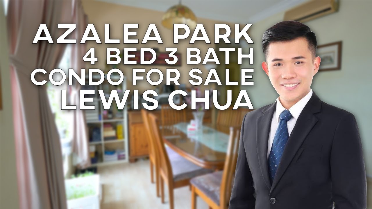 AZALEA PARK | Singapore Property Listing | LEWIS CHUA | CONDO - YouTube