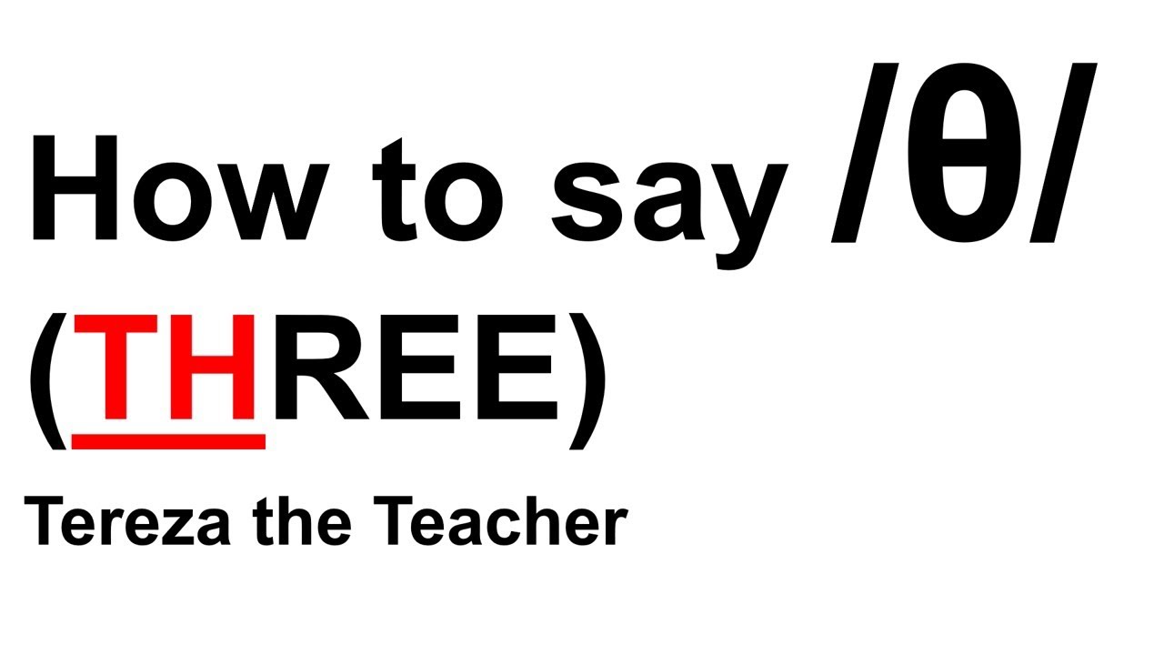 How to say /θ/ (THree) (ENGLISH ONLY) - YouTube