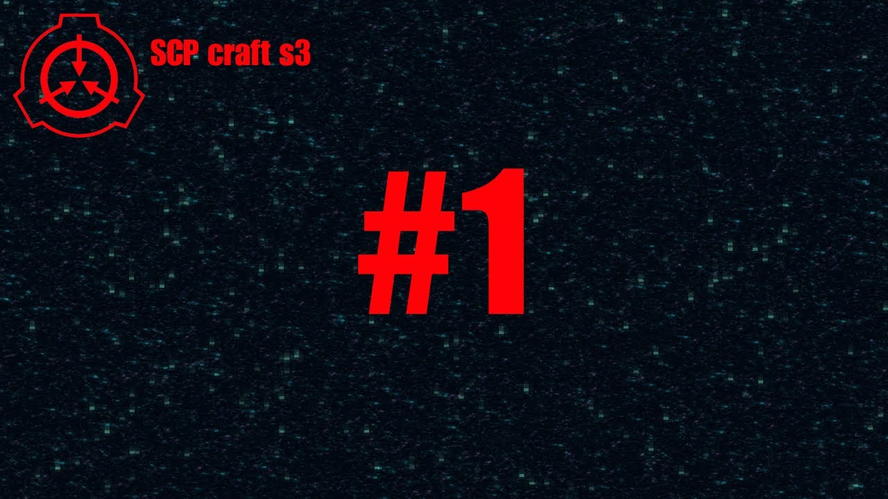 SCP craft s3 ep1 - YouTube