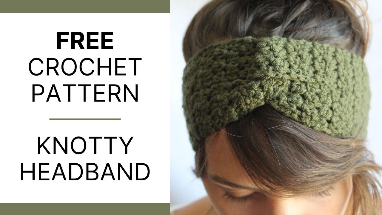 Easy Crochet Headband Tutorial | Knotty Headband Tutorial | Free Crochet Ear Warmer Pattern ...