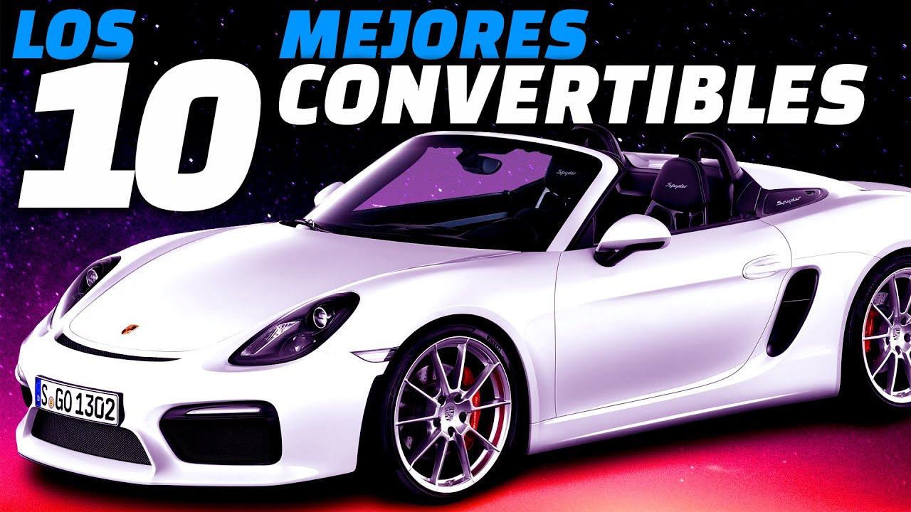 Los 10 Mejores Autos Convertibles de la Historia - YouTube