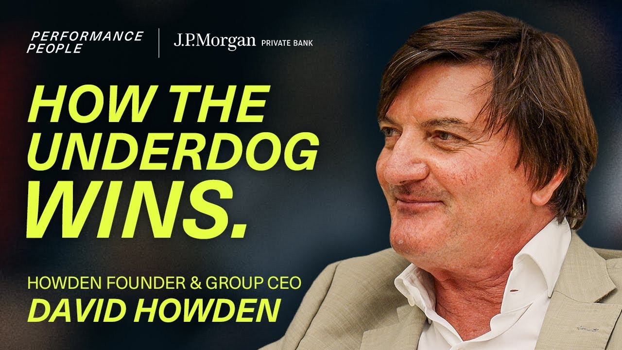 David Howden | The Underdog Mindset Behind a Global British Powerhouse ...