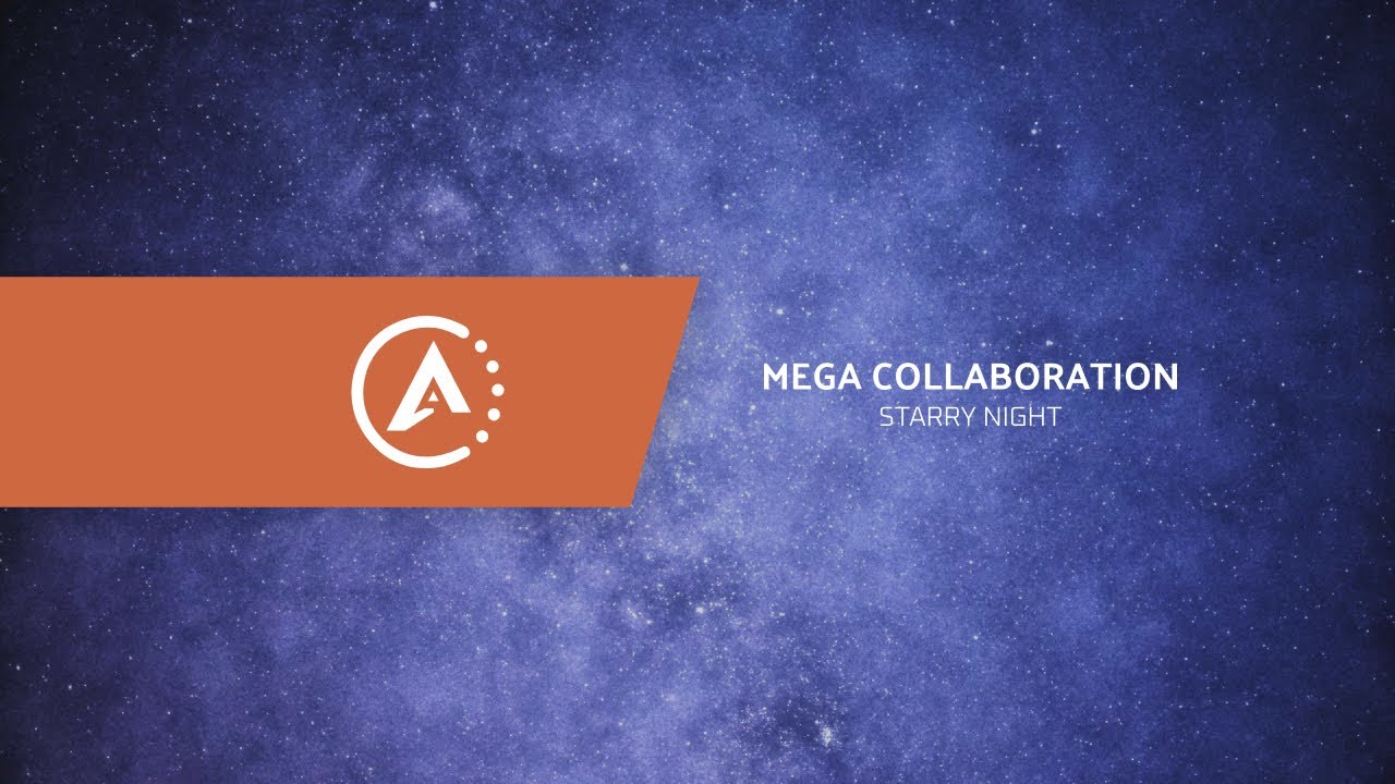 Mega Collaboration - Starry Night - YouTube