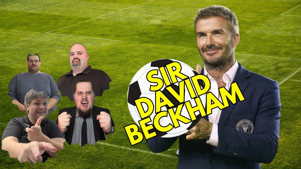 Sir David Beckham? Point Of View Breaks Down the Iconic Honor! | Ep. 80 ...