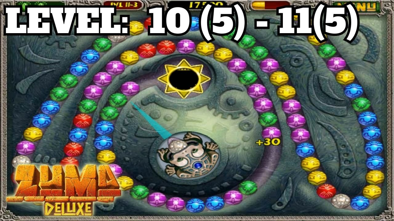 ZUMA DELUXE. LEVEL: 10(5) – 11(5). - YouTube