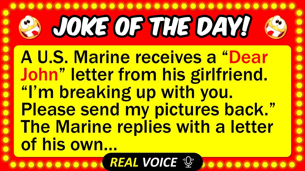 🤣 BEST JOKE OF THE DAY! - A Marine received a "Dear John" letter from ...