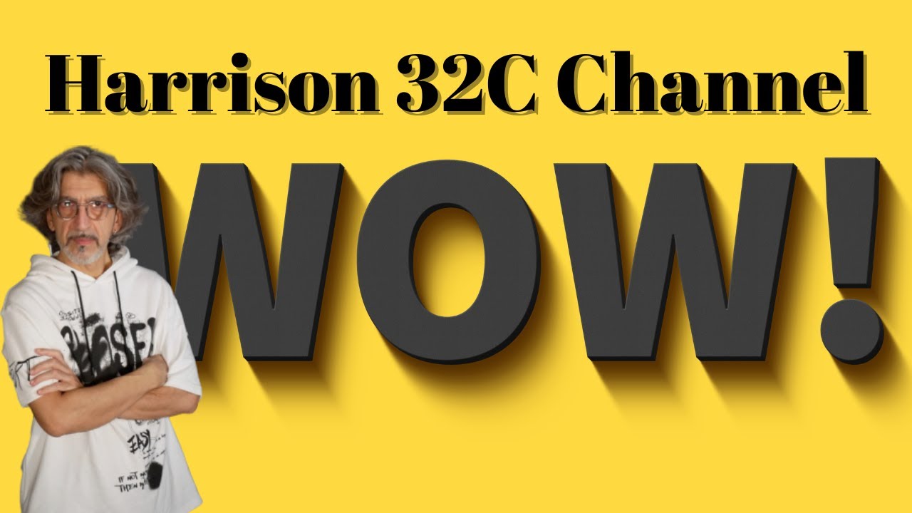 Harrison 32C Channel... WOW!!! - YouTube