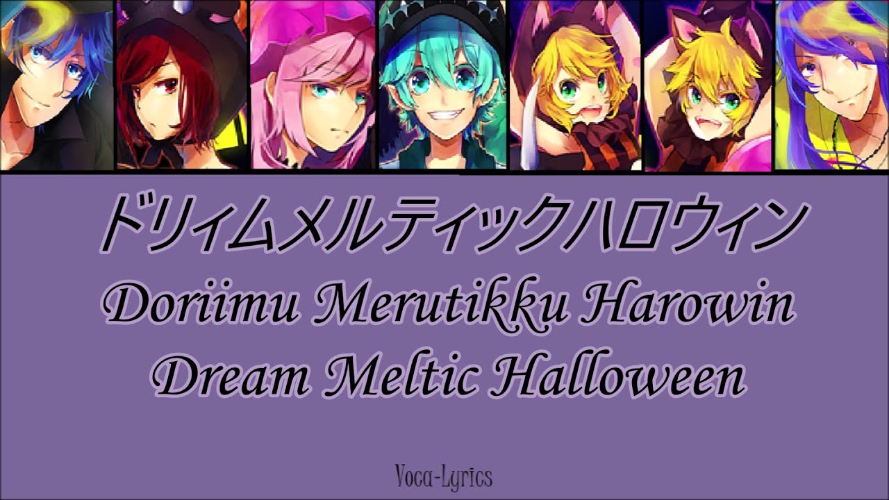 VOCALOID Miku Luka Rin Len MEIKO KAITO Gackpo Dream Meltic Halloween ...