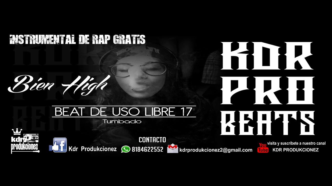 BEAT DE USO LIBRE 17 TUMBADO "BIEN HIGH"(KDR BEATS)2017 - YouTube