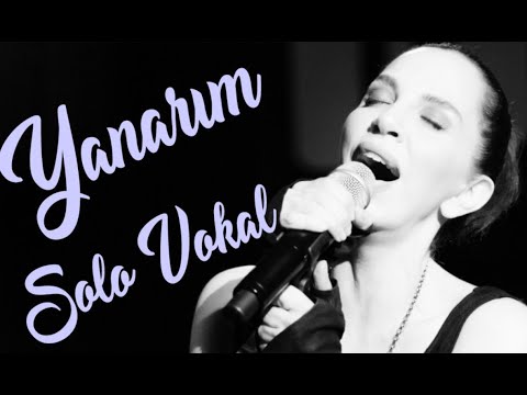 Sertab Erener - Yanarım (Solo Vokal Kayıt)