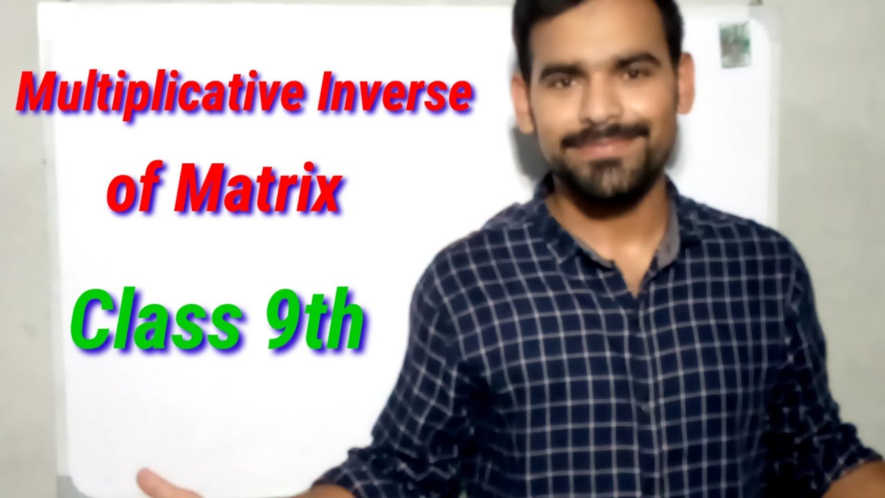 Multiplicative Inverse of 2-by-2 Matrix | Part 2 | Maths Technician ...