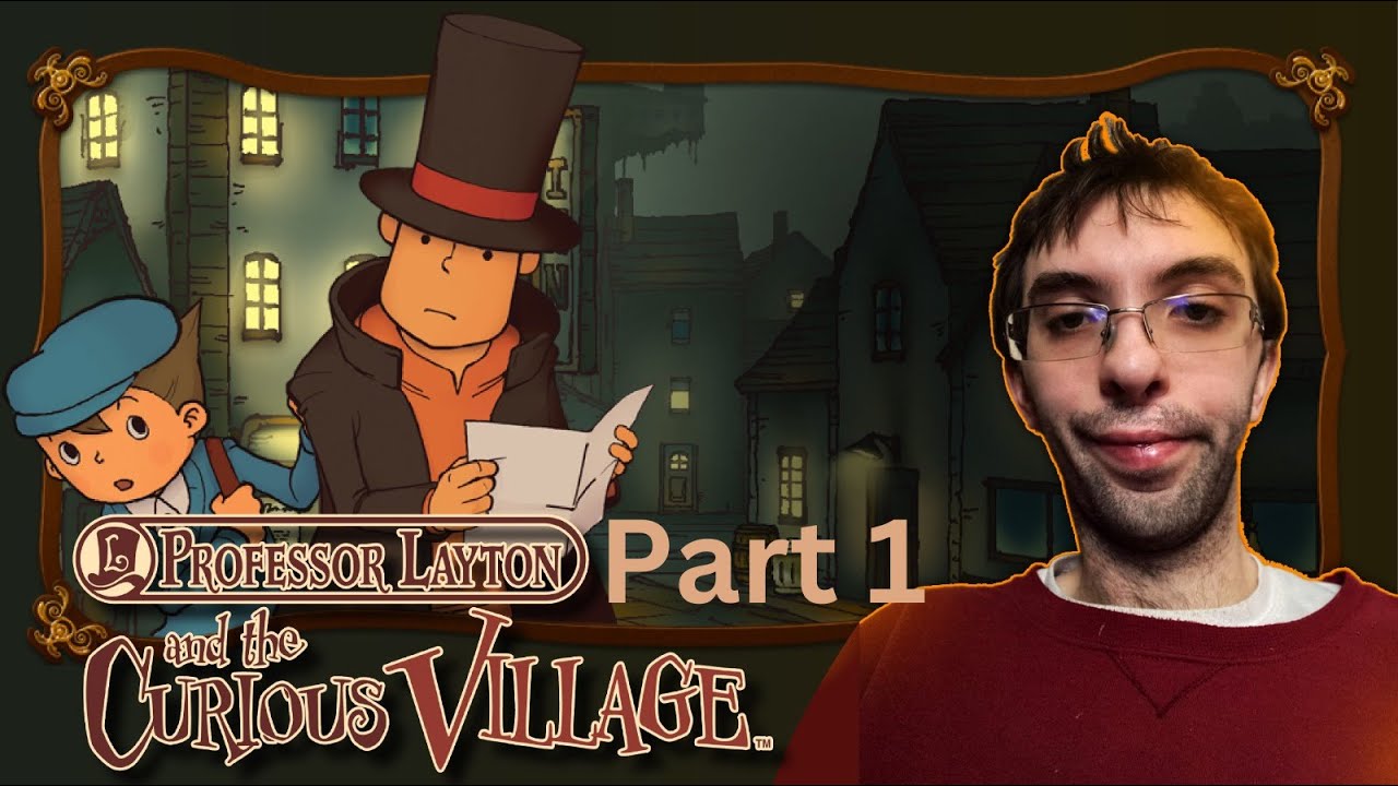 Professor Layton And The Curious Village: Part 1 Off To St. Mystere - YouTube