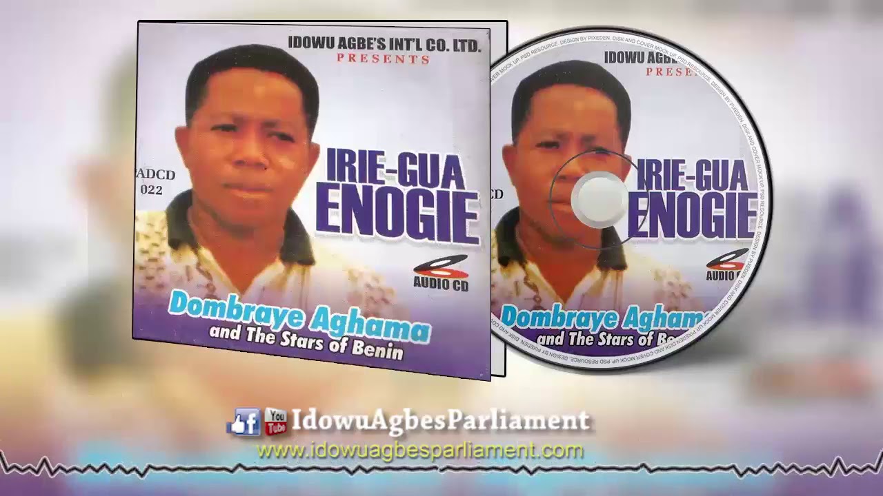 Latest Benin Music Irie-Gua Enogie [Full Album] by Dombraye Aghama ...