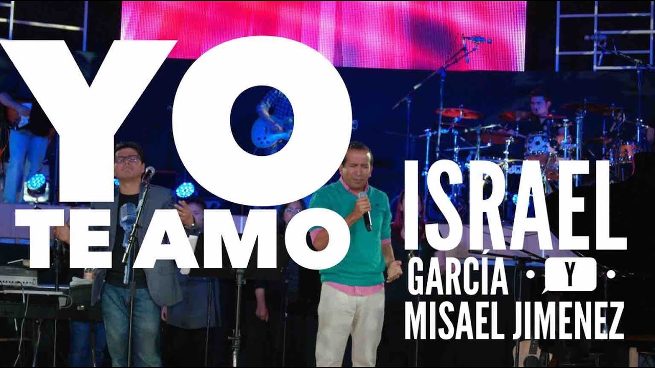 Israel Garcia & Misael Jimenez - "Yo te amo" - YouTube