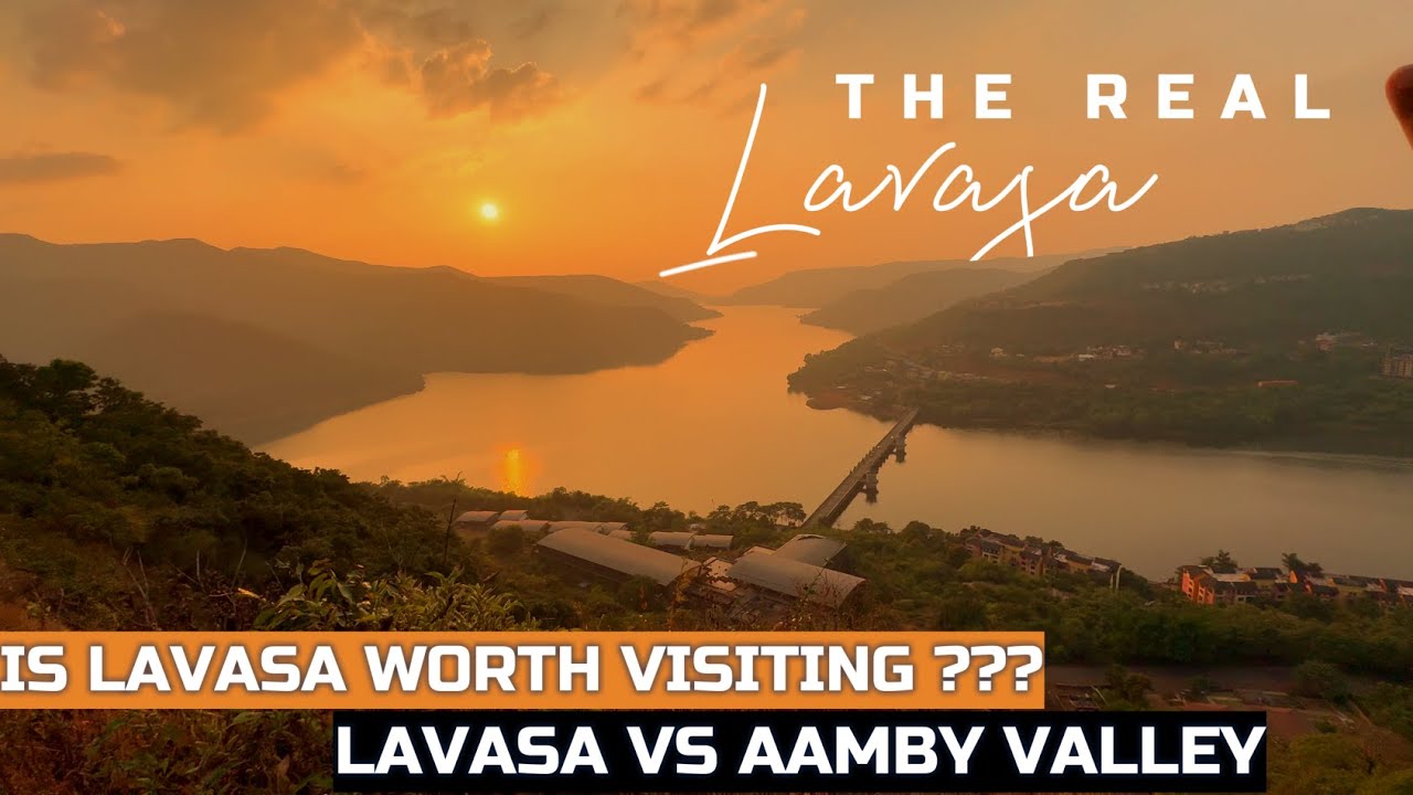 Lavasa City VS Aamby Valley City| Full Details With Price | Lavasa ...