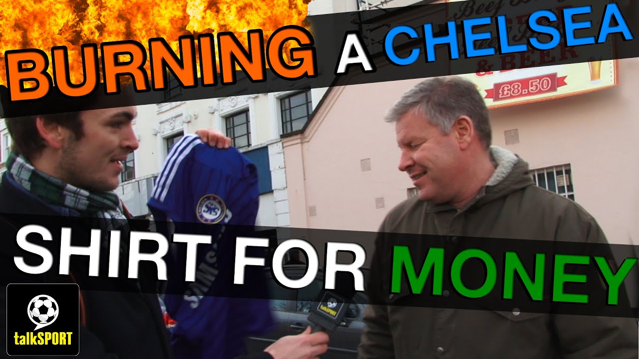 Asking Chelsea Fans To Burn A Chelsea Shirt For Money - YouTube