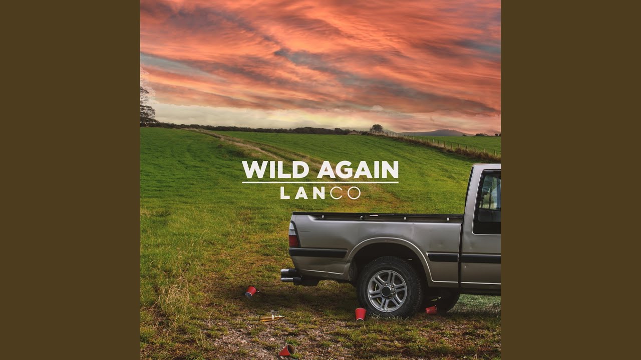 Wild Again - YouTube