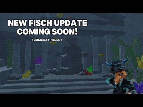NEW FISCH UPDATE SOON! - YouTube