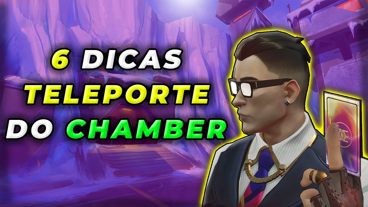 6 DICAS DO TELEPORT DO CHAMBER! - VALORANT - YouTube