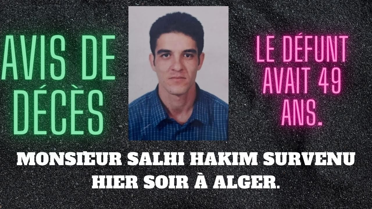 Village ait frah Avis de décès Monsieur, SALHI Hakim di hakim ...