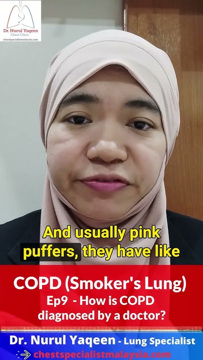 Ep9 - Diagnosis of COPD - Dr Nurul's Guide To COPD - YouTube