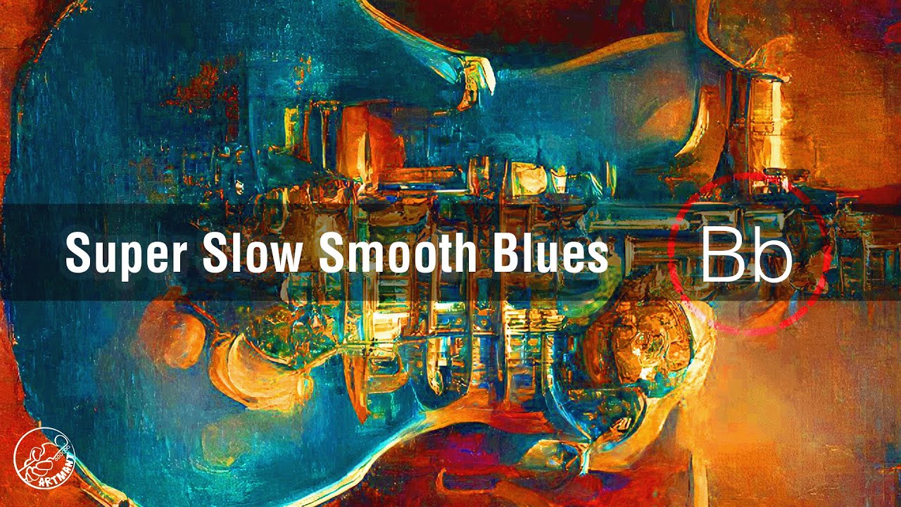 Super Slow Smooth Blues Backing Track in Bb - YouTube