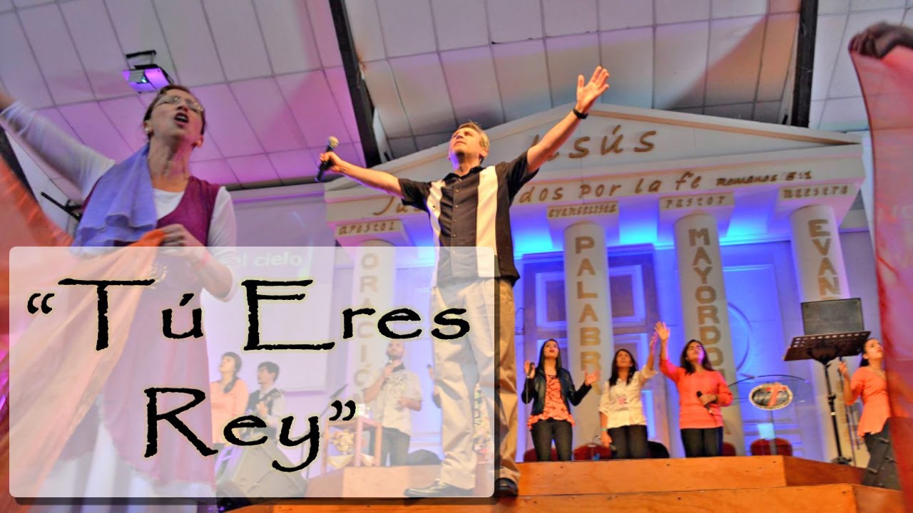 Tú eres Rey - YouTube