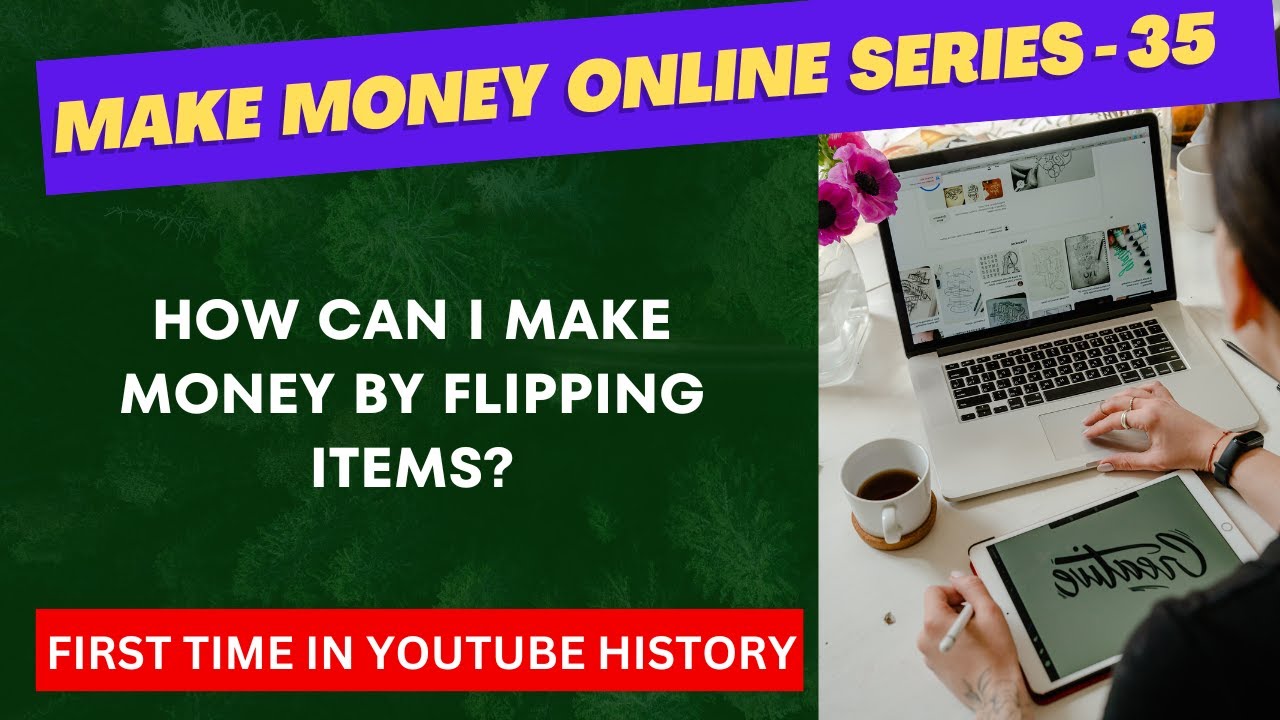 How Can I Make Money By Flipping Items YouTube how-can-i-make-money-by-flipping-items-youtube