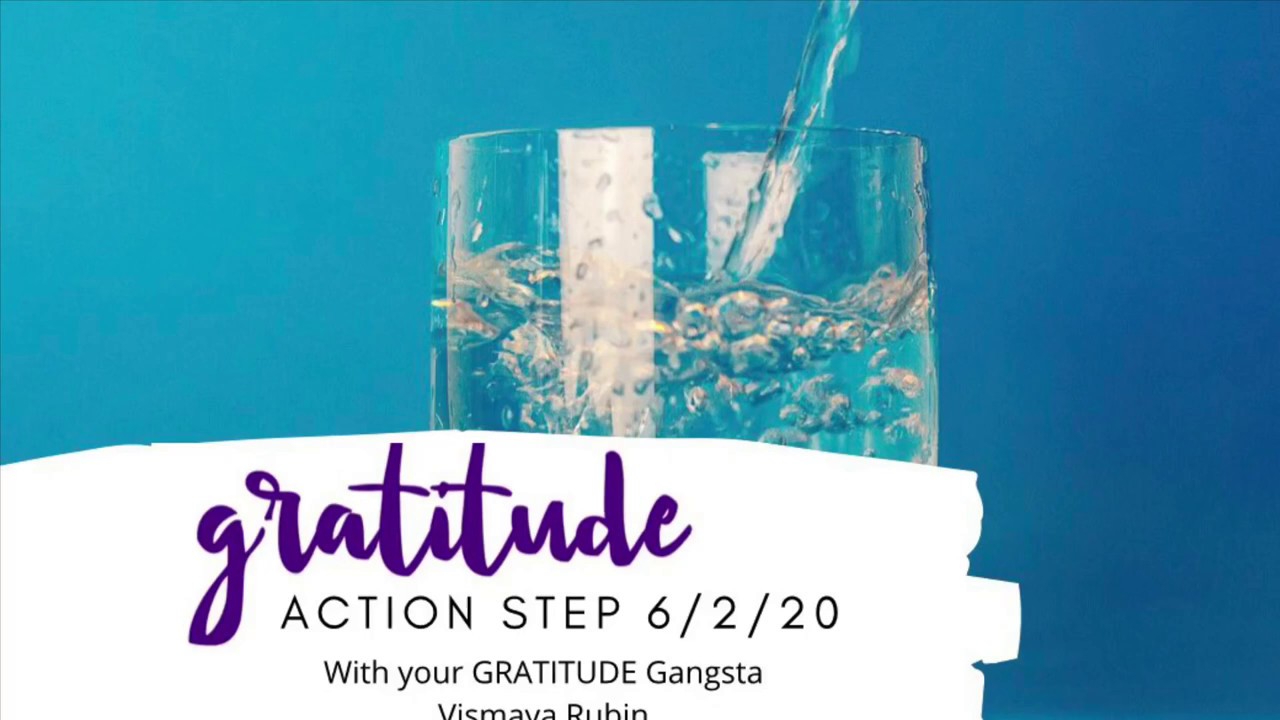 Daily GRATITUDE Action Steps 060220 - YouTube
