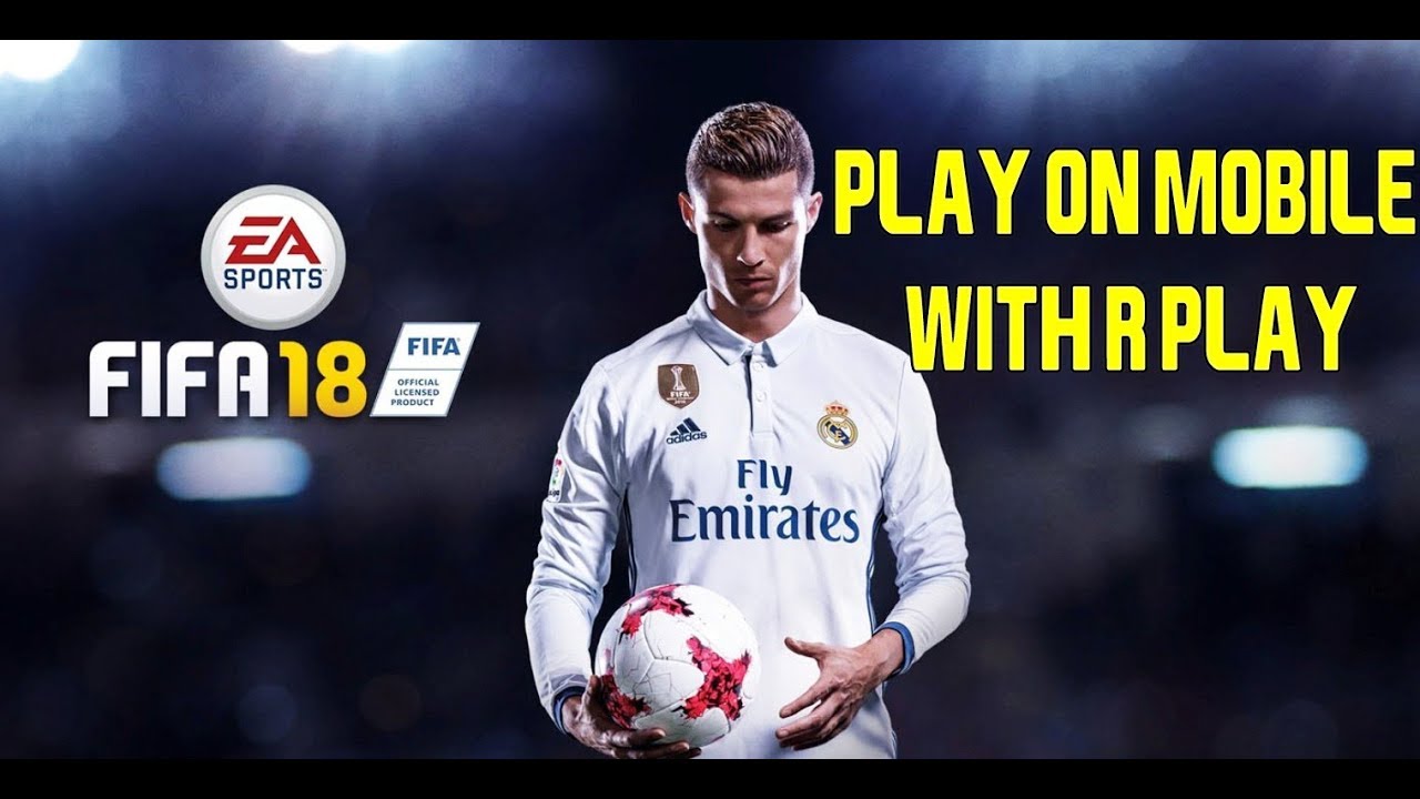 FIFA18 Gameplay on Mobile !! FIFA18 ON IOS & ANDROID !! WITH R PLAY ...