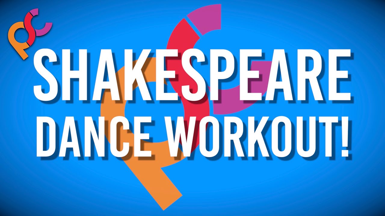 Shakespeare Dance Workout - YouTube