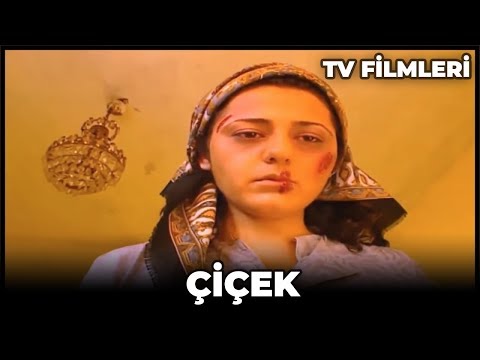 Çiçek - Kanal 7 TV Filmi