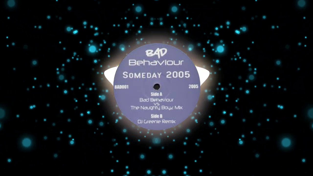 Bad Behaviour - Someday - Classic Bounce - YouTube