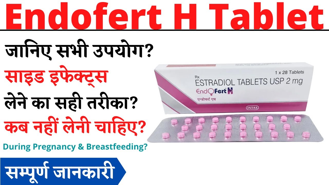 Endofert H Tablet Uses, Benefits & Side Effects in Hindi | Endofert H ...