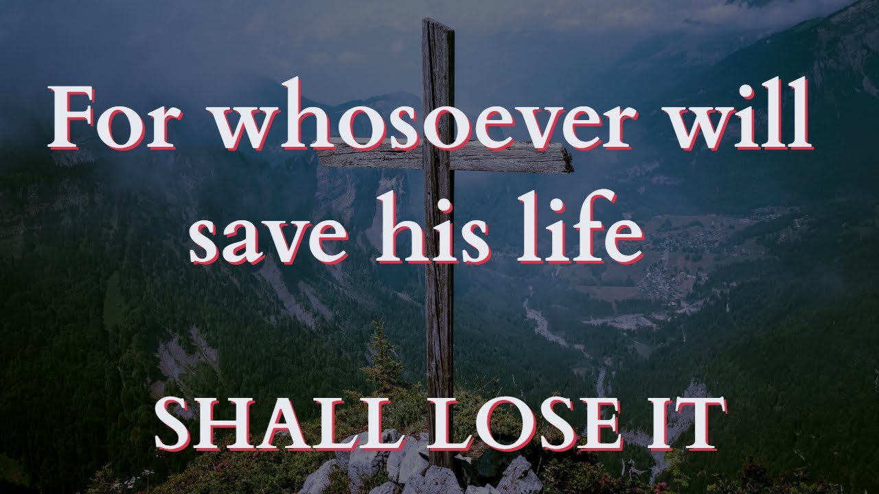 TO SAVE YOUR LIFE YOU MUST FIRST LOSE IT! - LIFE IN CHRIST - YouTube