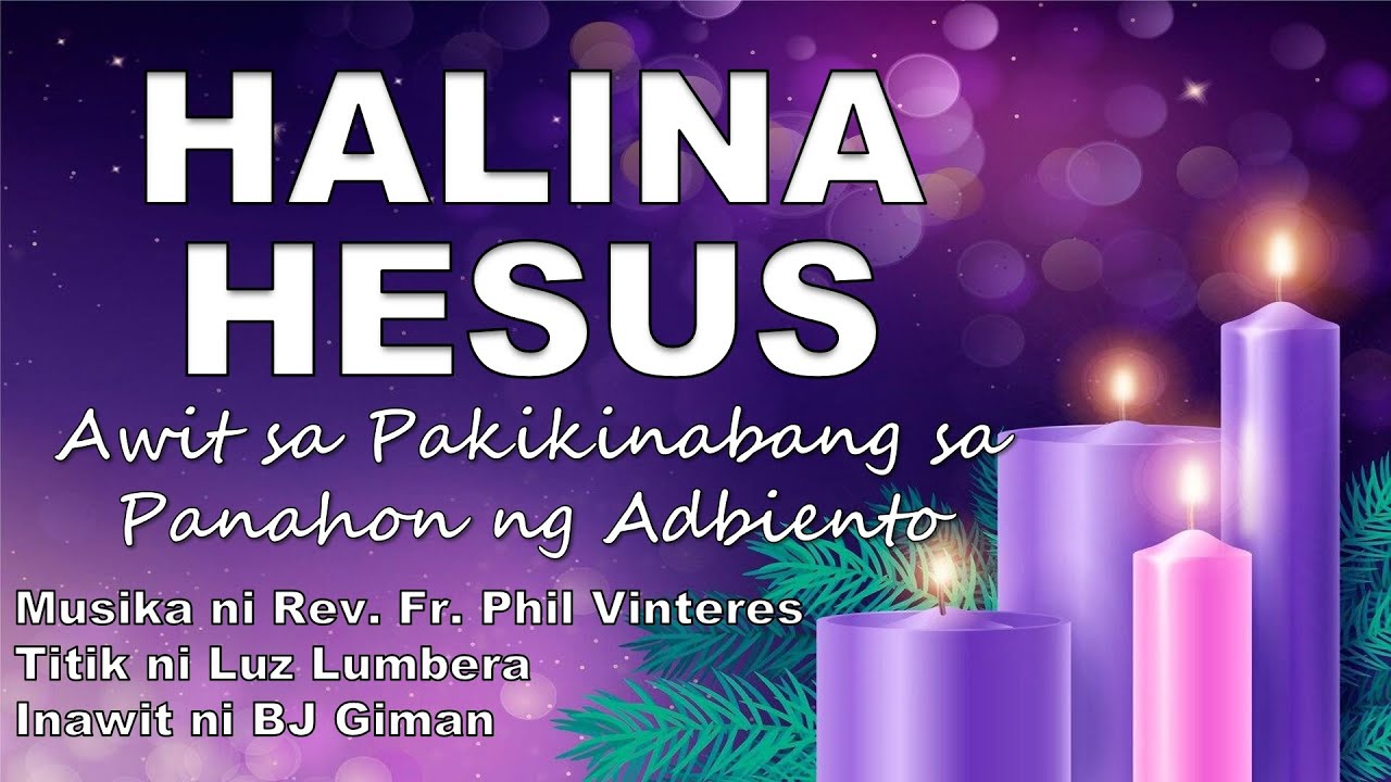 HALINA HESUS (ADBIYENTO) | REV. FR. PHIL VINTERES - YouTube