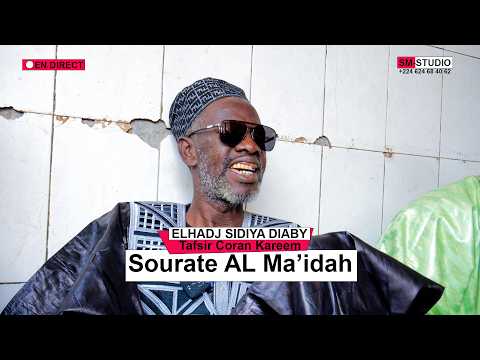 Partie 02 tafsir coran kareem Sourate AL Ma’idah El hadj Sidiya Diaby Bastafaya 