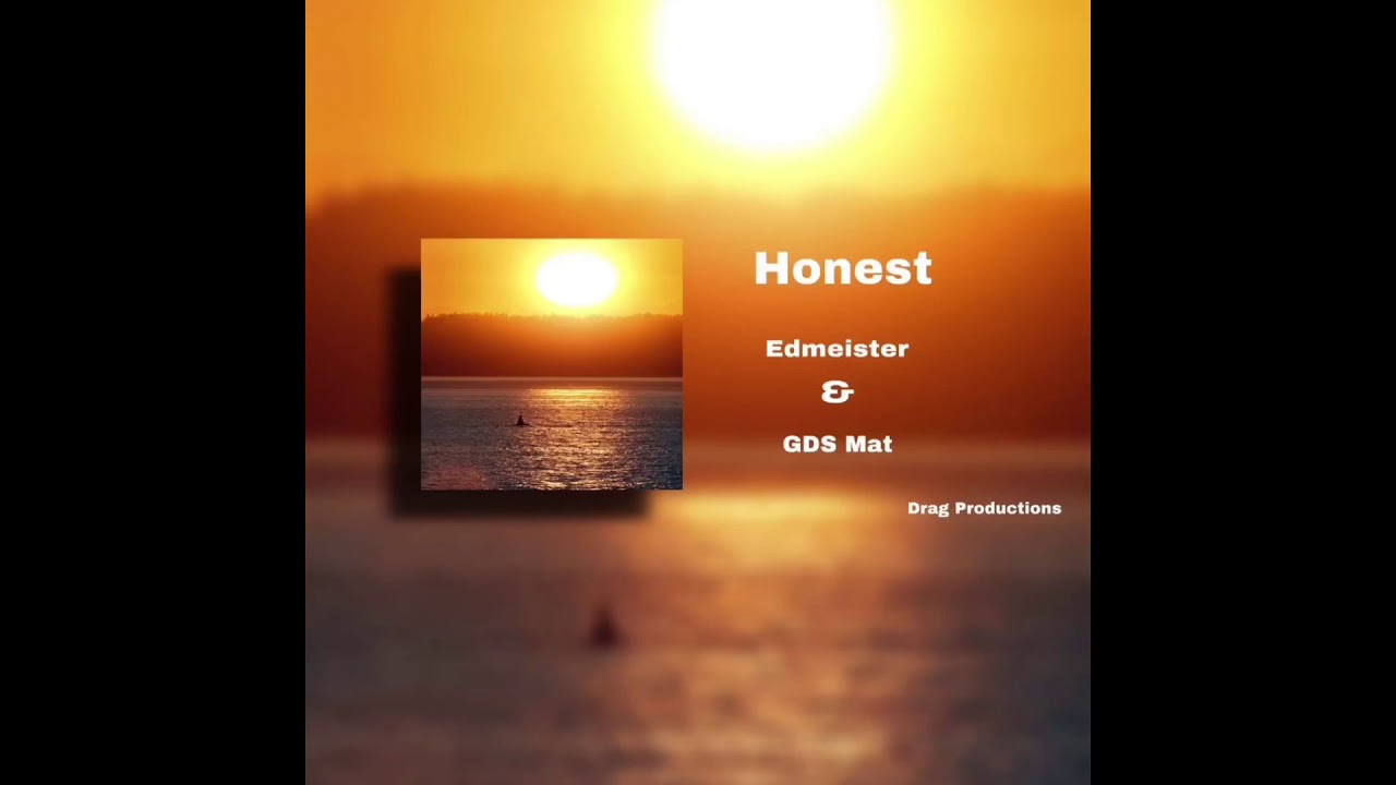Edmeister - Honest feat. GDS Mat (Official Audio) - YouTube