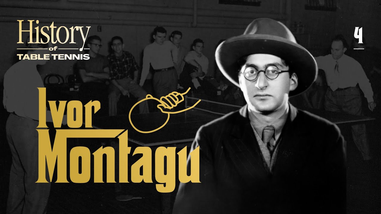 Ivor Montagu - the godfather of table tennis - YouTube