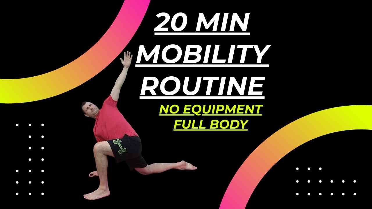 20 MINUTE MOBILITY ROUTINE (FULL BODY) - YouTube