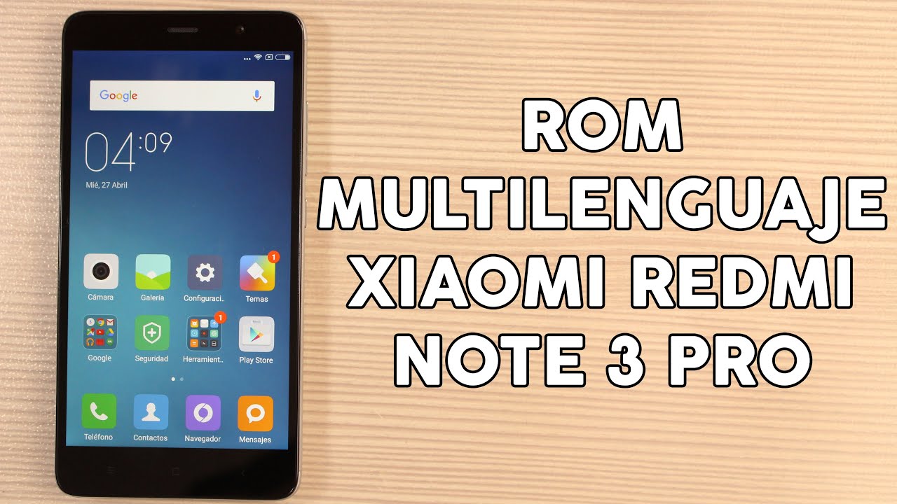 Cómo Instalar ROM Multilenguaje Xiaomi Redmi Note 3 PRO - YouTube