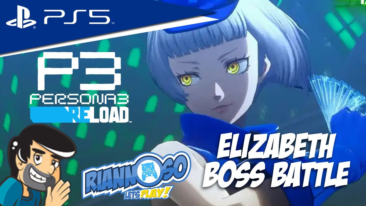 [PERSONA 3 RELOAD] - Defeating Elizabeth (Super Boss Fight) - Gameplay ...